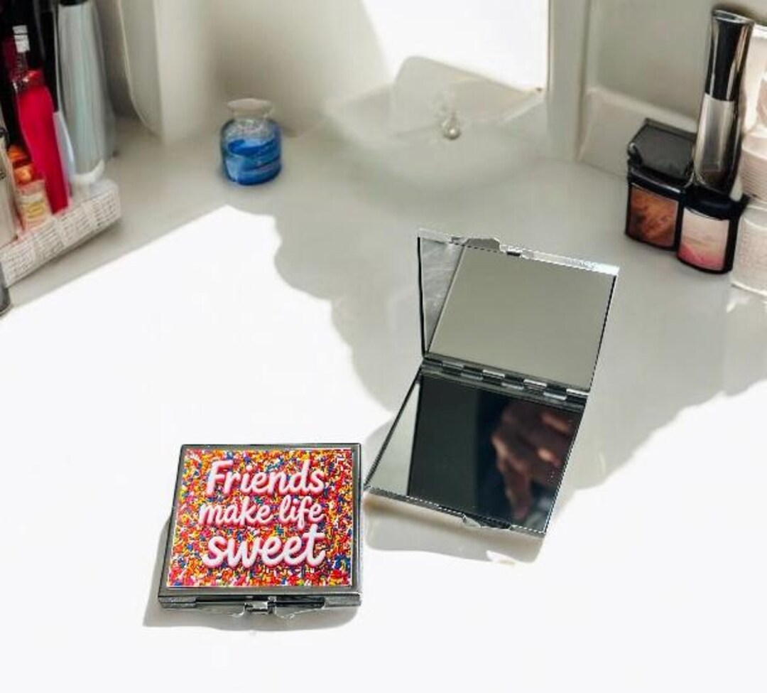 Friends Make Life Sweet Pocket Mirror GREAT GIFT - Etsy