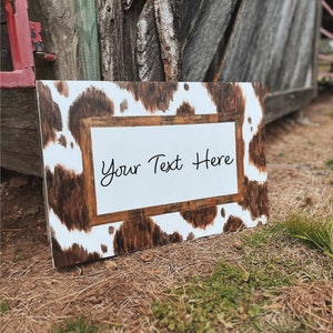 Cow Print Sign, Custom Cow Sign, Western Decor, Farmhouse Inspired, All ...