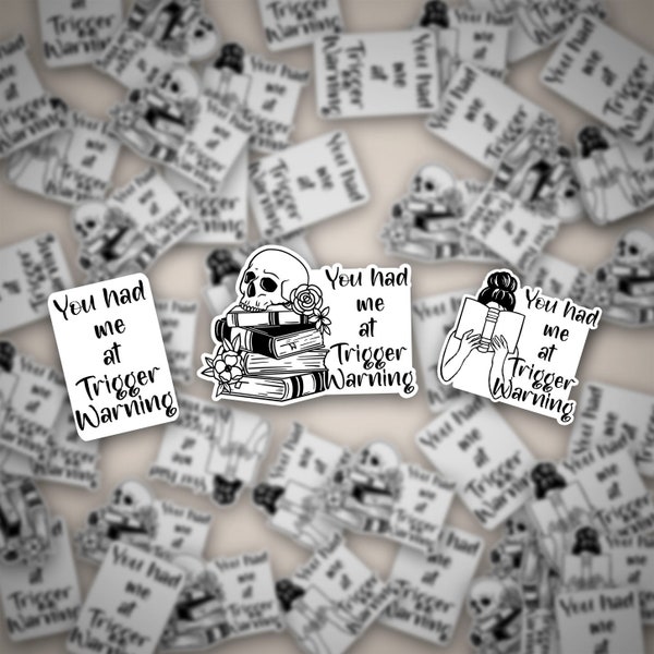 You Had Me at Trigger Warning Sticker - Etsy