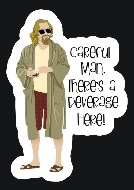 1 Movie Sticker Vinyl Sticker Movie the Dude Careful | Etsy
