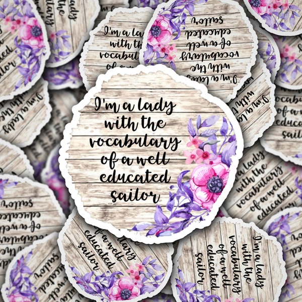 I'm a Lady With the Vocabulary of a Well Educated Sailor - Etsy