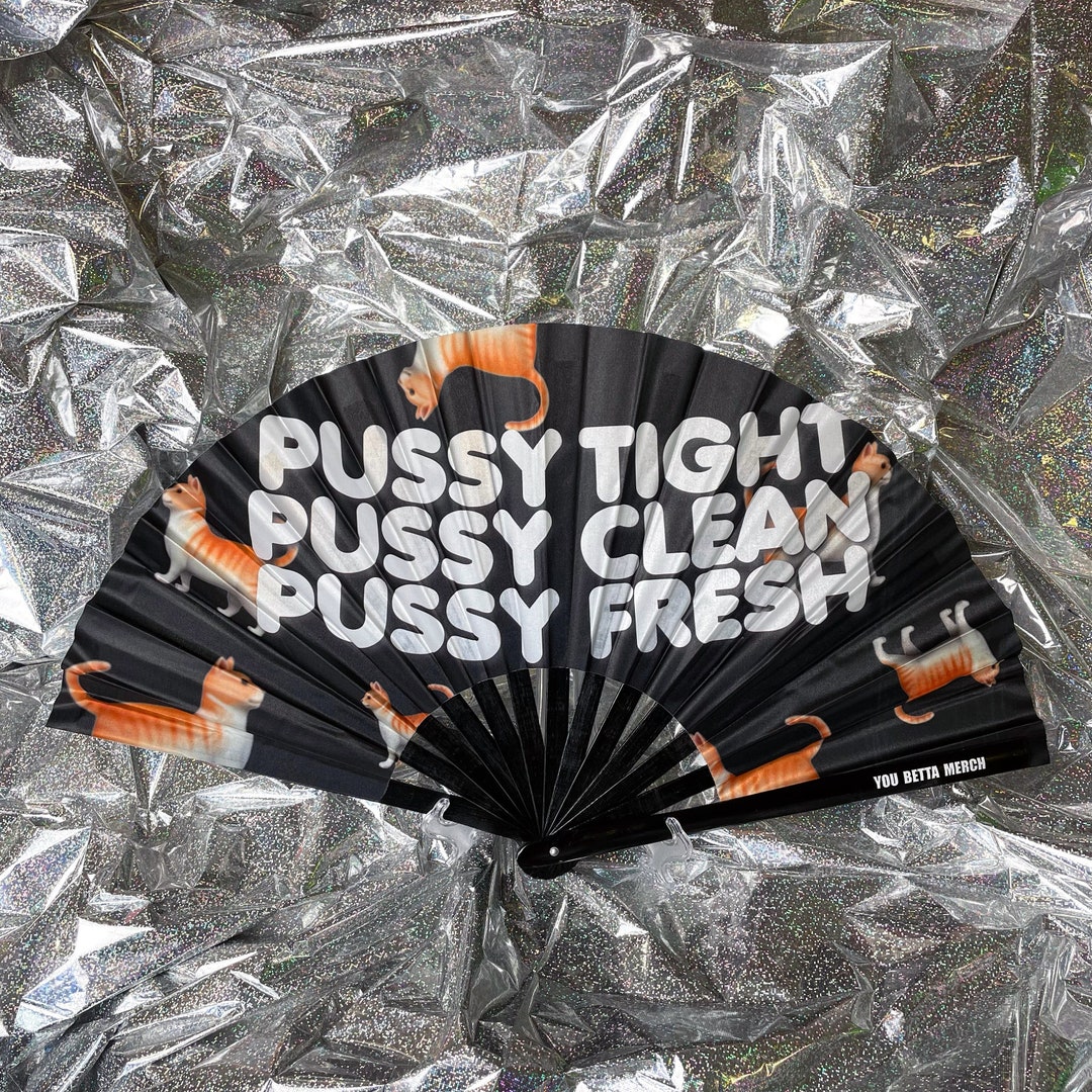 Pussy Tight Fan / Drag Fan / Clack Fan / Festivals / Drag Queen - Etsy