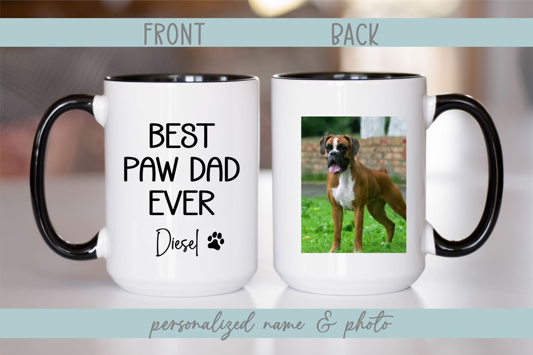 Photo Mug, Best Paw Dad Ever, Father's Day, Pawther's Day, Photo Coffee ...