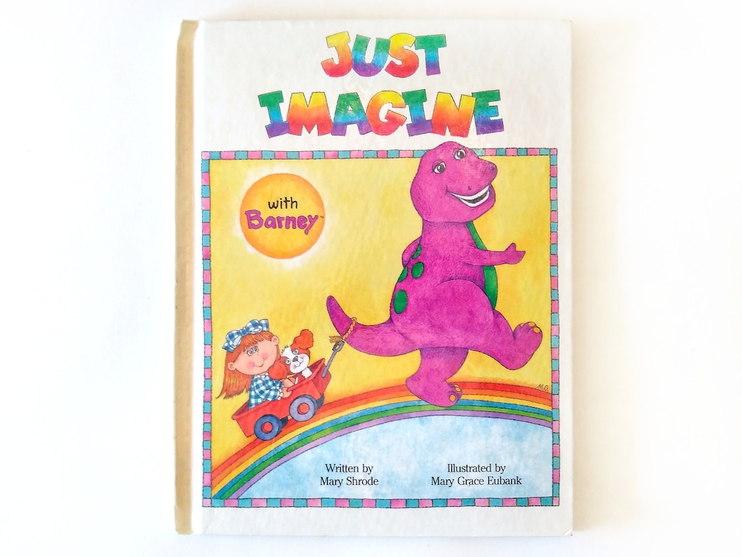 Just Imagine With Barney 1992 Vintage Hardcover Childrens Book - Etsy