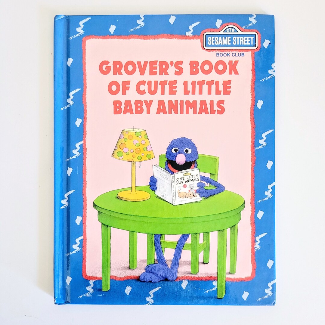 Grovers Book of Cute Little Baby Animals 1992 Vintage Hardcover ...