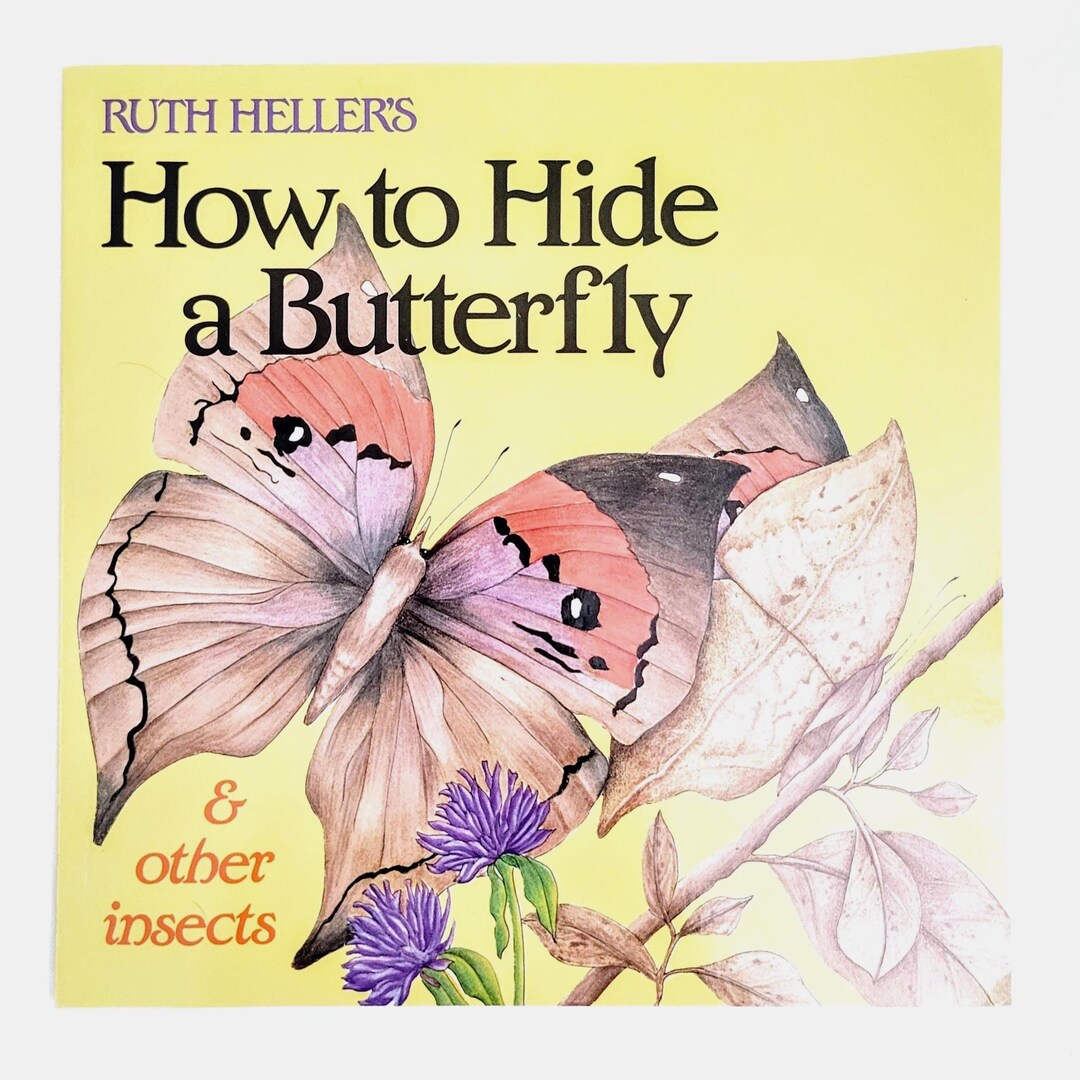 How to Hide a Butterfly by Ruth Heller 1992 Vintage Childrens Nature ...