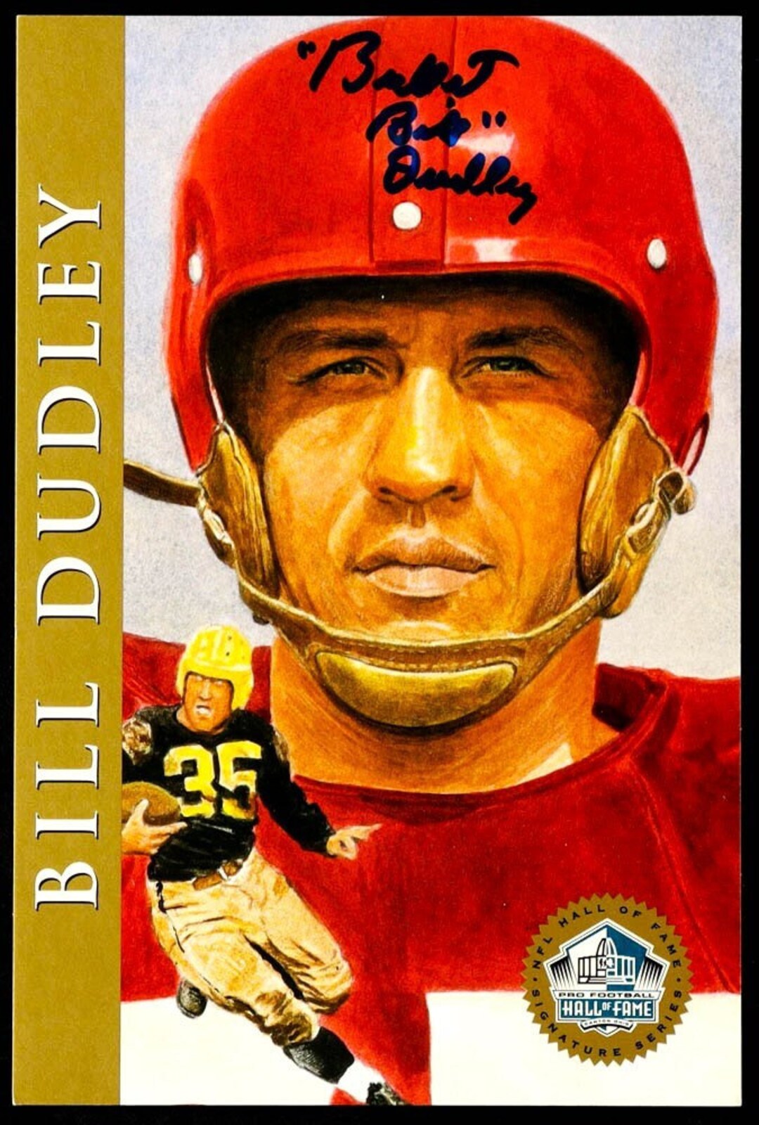 Bill Dudley Pittsburgh Steelers Signed Hall of Fame Signature Series ...