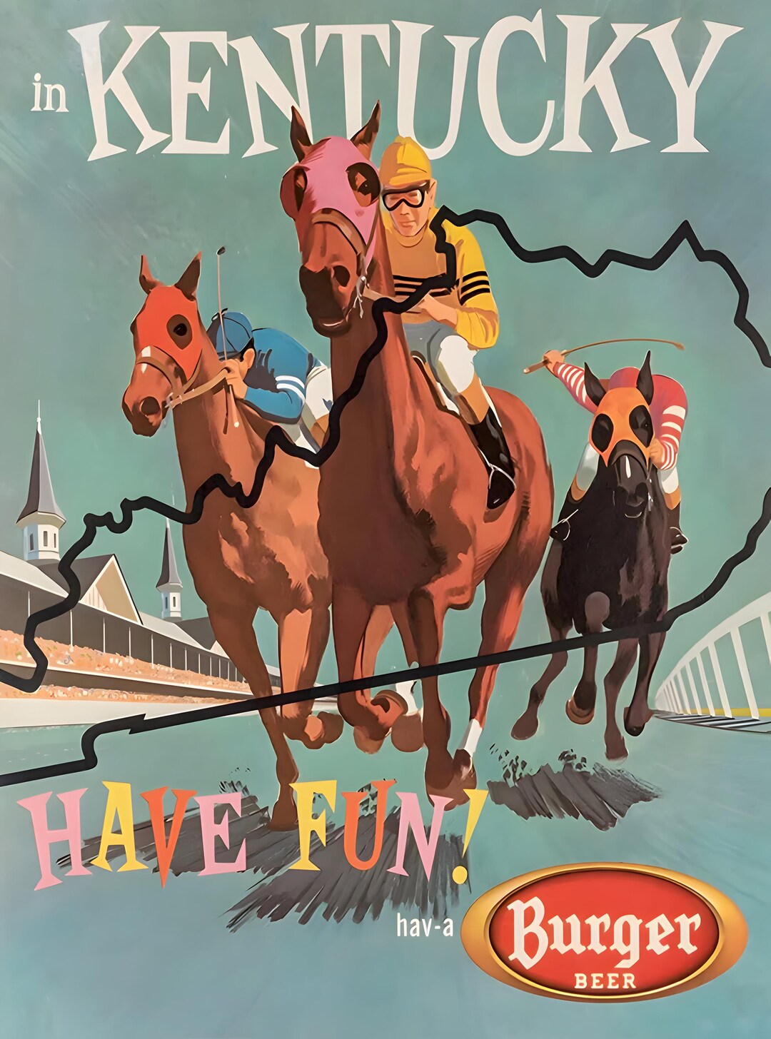 In Kentucky "have Fun....have a Burger Beer" 8x12 Reprint Ad Poster on ...