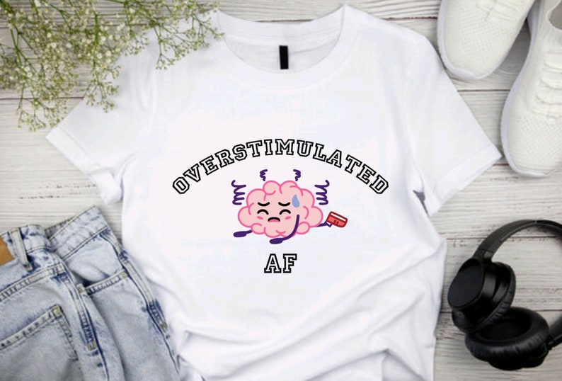 Overstimulated AF SVG - Etsy