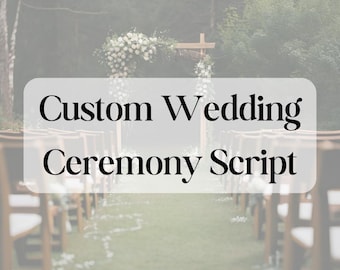 Personalized Wedding Ceremony, Wedding Ceremony Writer, Custom Wedding ...