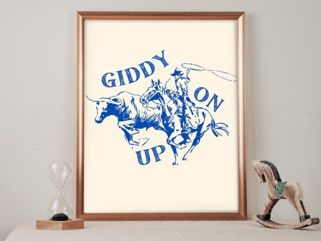 Giddy on up Cowboy Art Print DIGITAL DOWNLOAD, Cute Western Art, Media ...