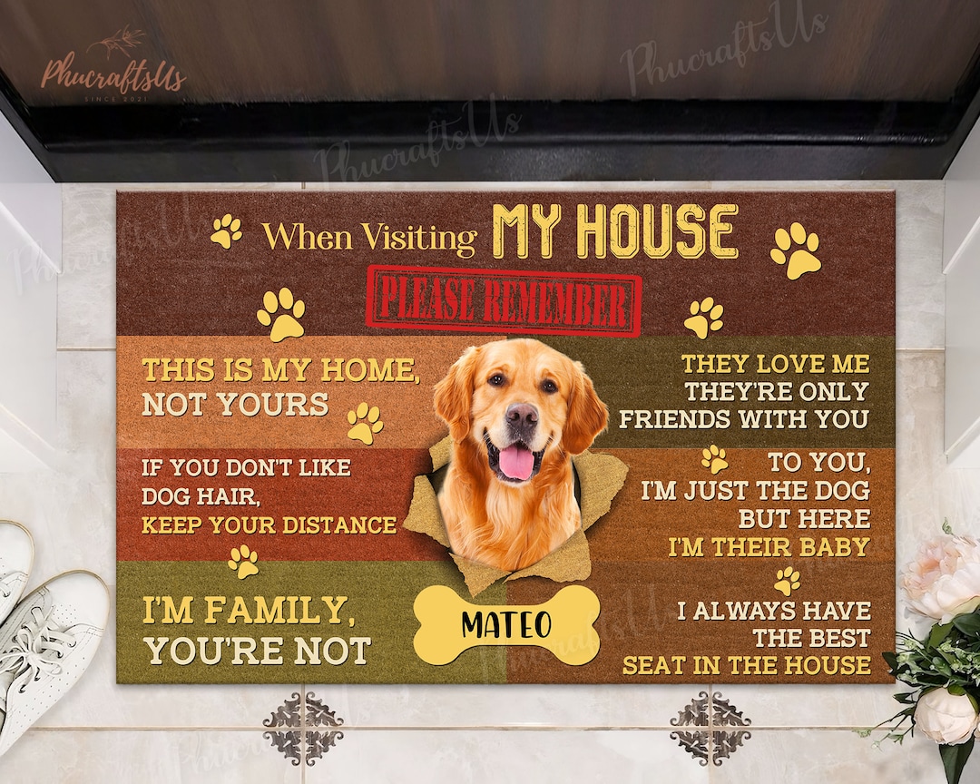 Custom Dog Doormat, When Visiting My House Funny Doormat, Custom Photo ...