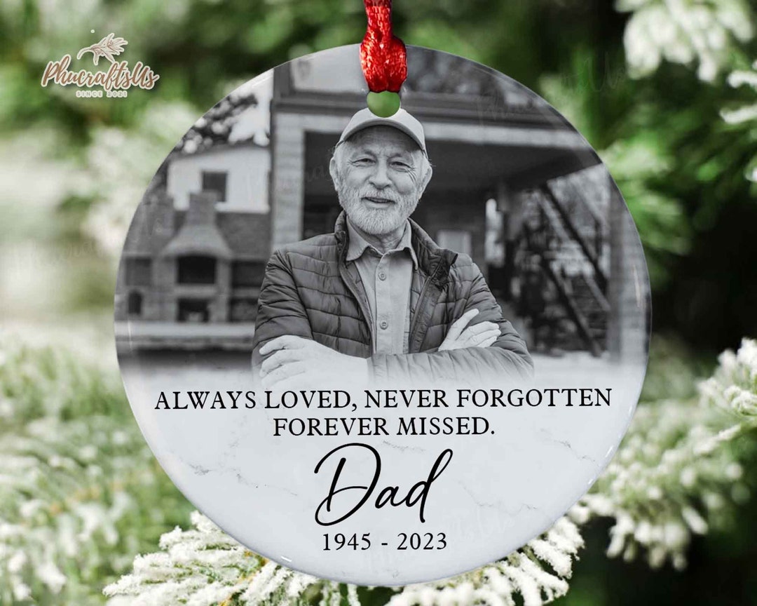 Dad Memorial Ornament, Custom Photo Dad Remembrance Ornament, Custom ...