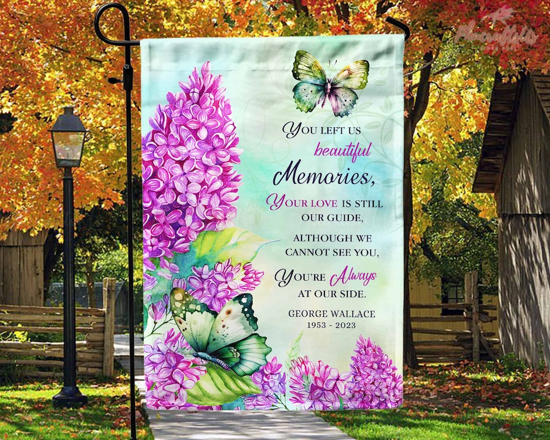 You Left Us Beautiful Memories Memorial Flag | Personalized Memorial ...