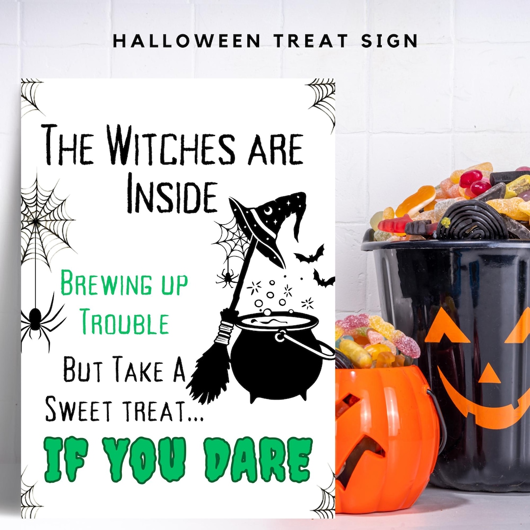 Printable Halloween Trick or Treat Candy Sign for Witches Front Door ...