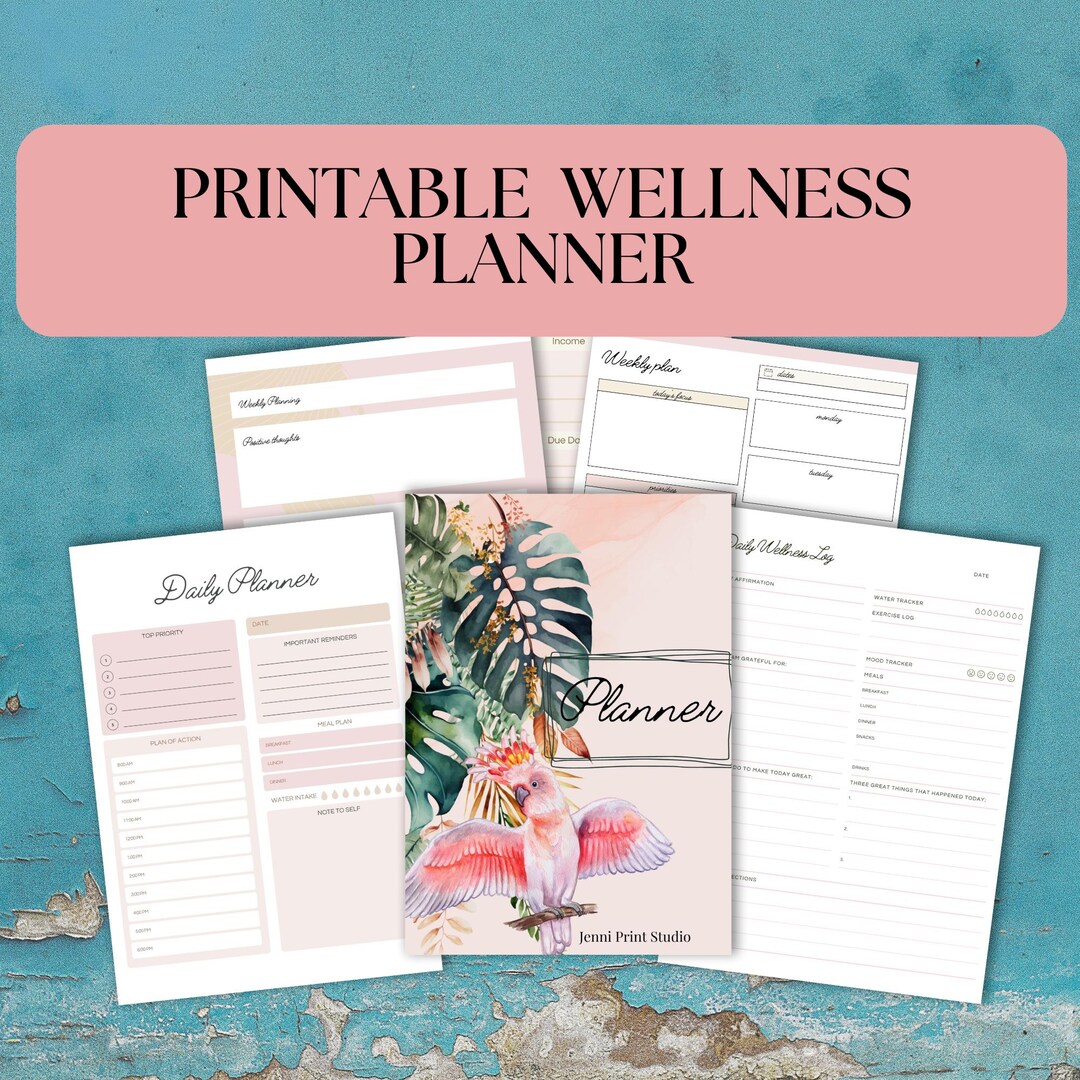 Printable Wellness Planner, Organization for Wellness Tracker to Boost ...