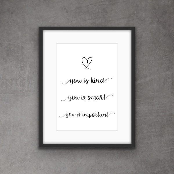 You is Kind You is Smart - Etsy