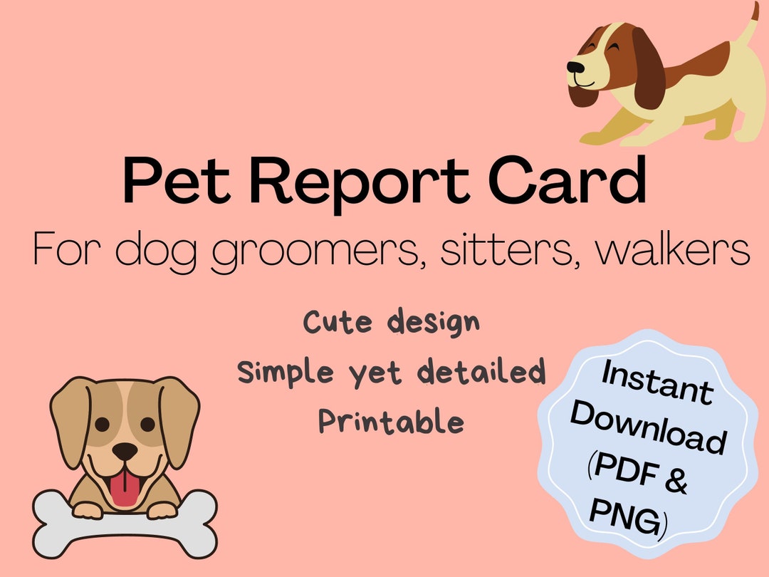 Dog/pet Report Card - for Groomers, Doggy Day Cares, Pet Walking, Pet ...