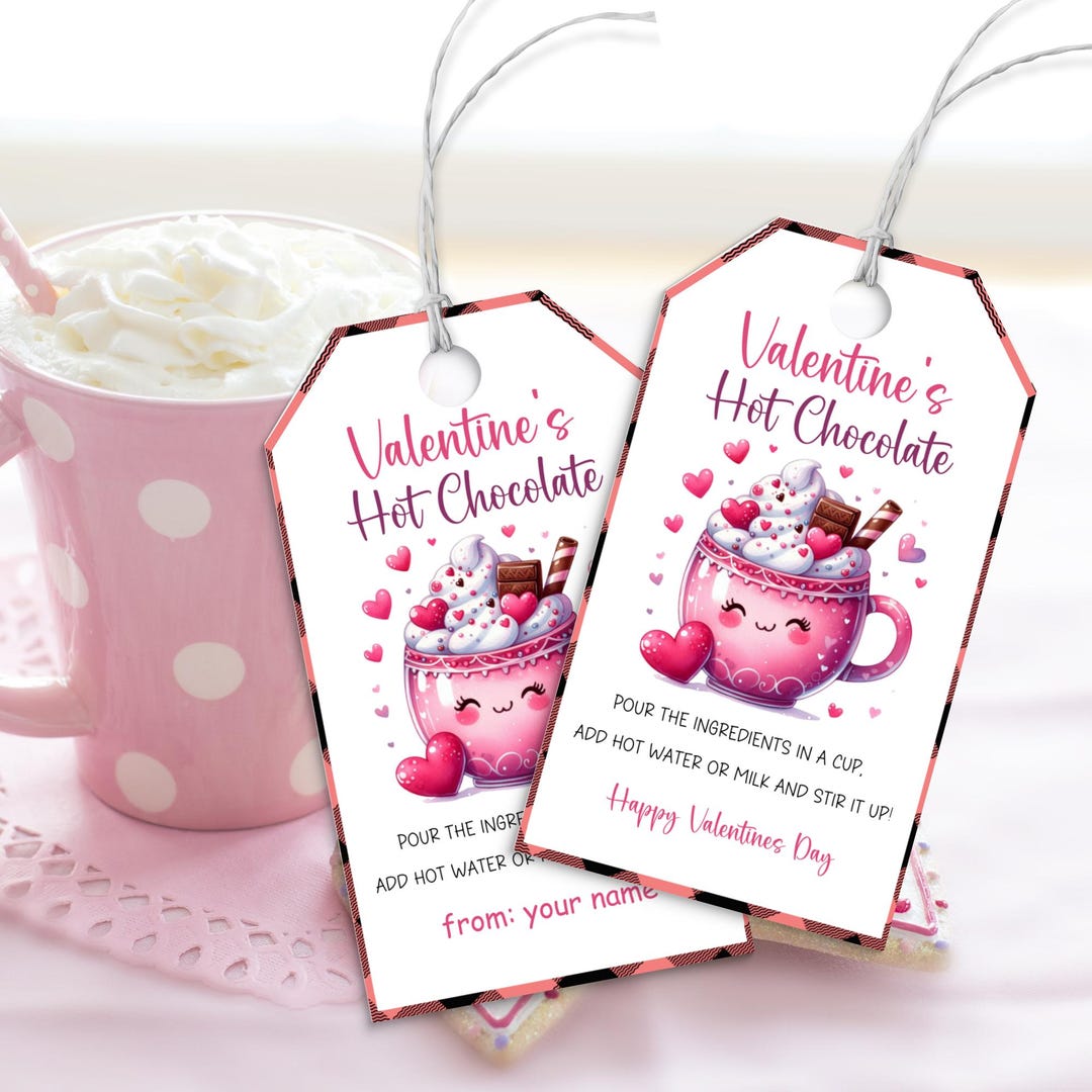 Valentines Hot Cocoa Printable Tag, Valentines Hot Chocolate Classroom ...