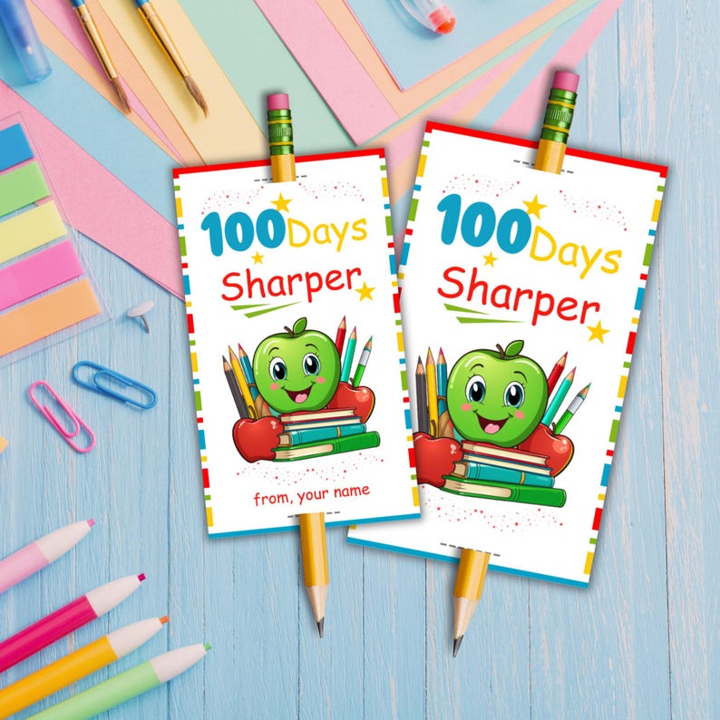 100th Day of School Pencil Card, Printable 100 Days Sharper ...