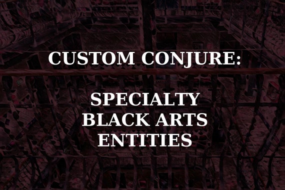 Custom Conjure: Specialty Black Arts Entities for Other BA - Etsy