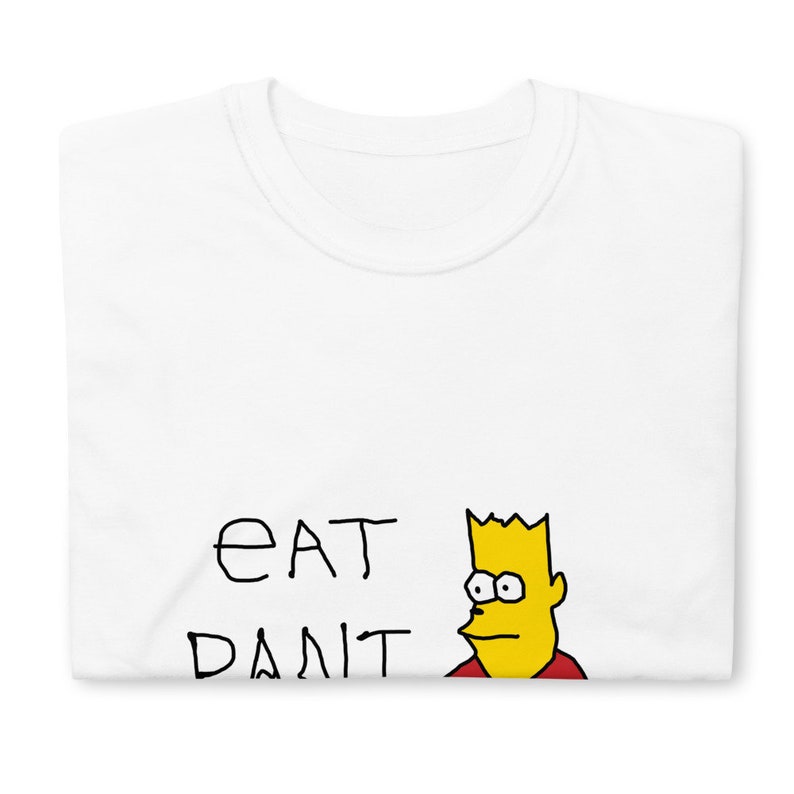 Eat Pant Meme White T-shirt - Etsy