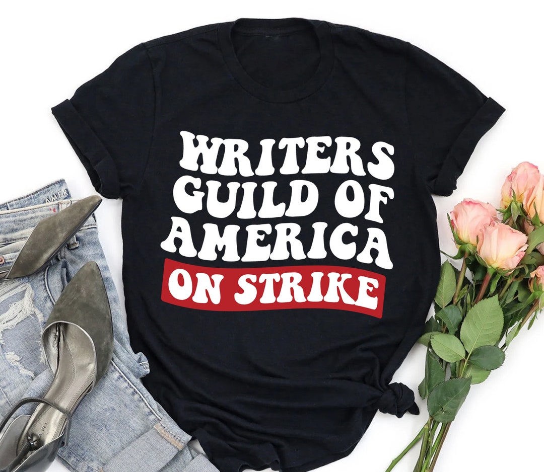 Writers Guild of America on Strike Shirt, America on Strike Shirt ...