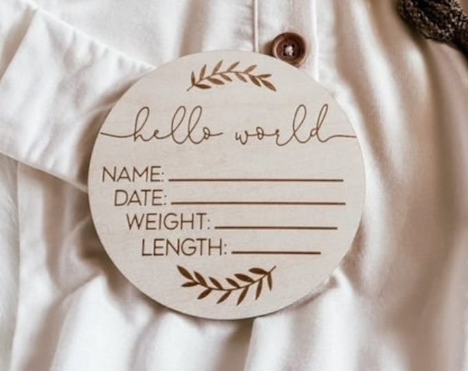 Hello World Wooden Birth Announcement Sign, Baby Name Sign, Hospital ...