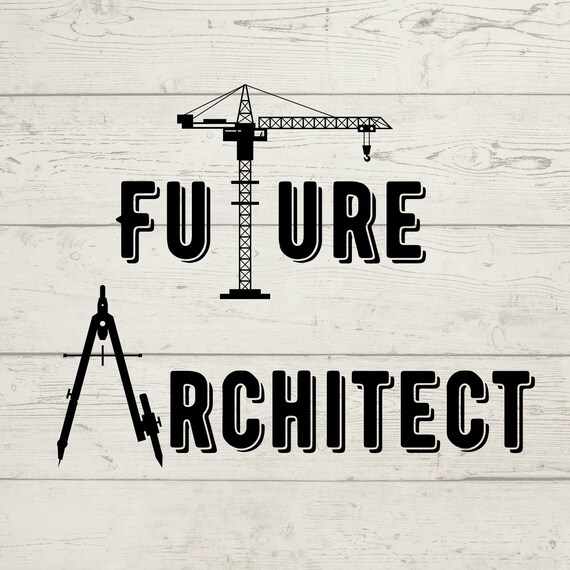 Future Architect Svg Future Architect Png Future Architect - Etsy