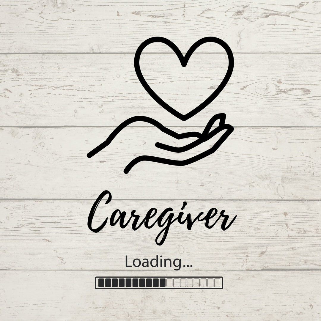 Caregiver SVG, Care Giver Appreciation Svg, Nurse Svg, Home Care Svg ...