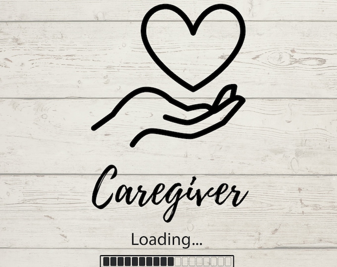 Caregiver Appreciation SVG: Nurse, Home Care Cut File (digital Download ...