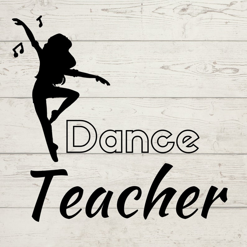 Dance Teacher Svg, Dance Svg, Ballet Teacher Svg, School, Back to ...