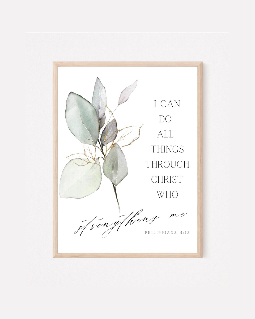 Philippians 4 13 - Printable Christian Wall Art - Bible Verse Art and ...