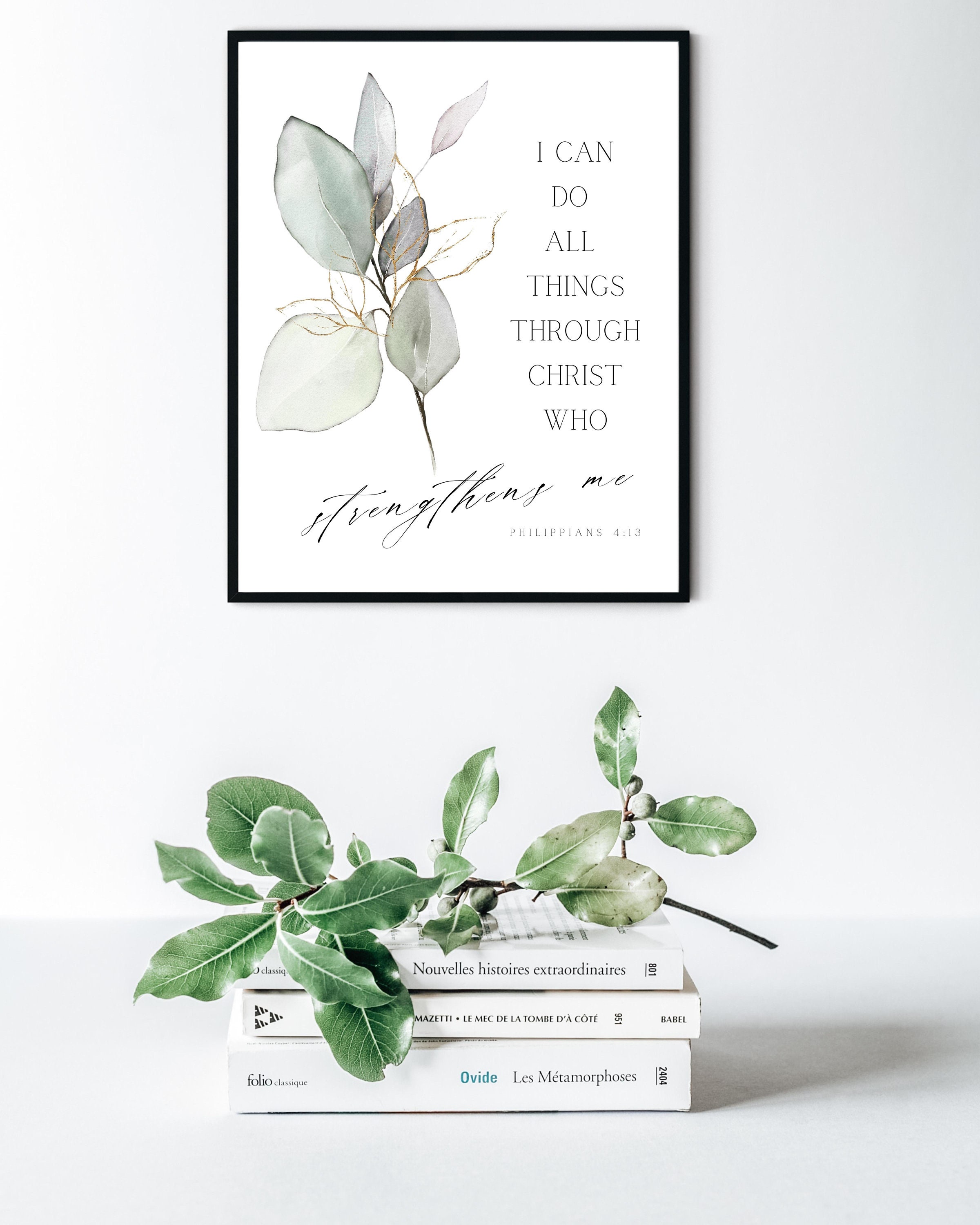 Philippians 4 13 - Printable Christian Wall Art - Bible Verse Art and ...