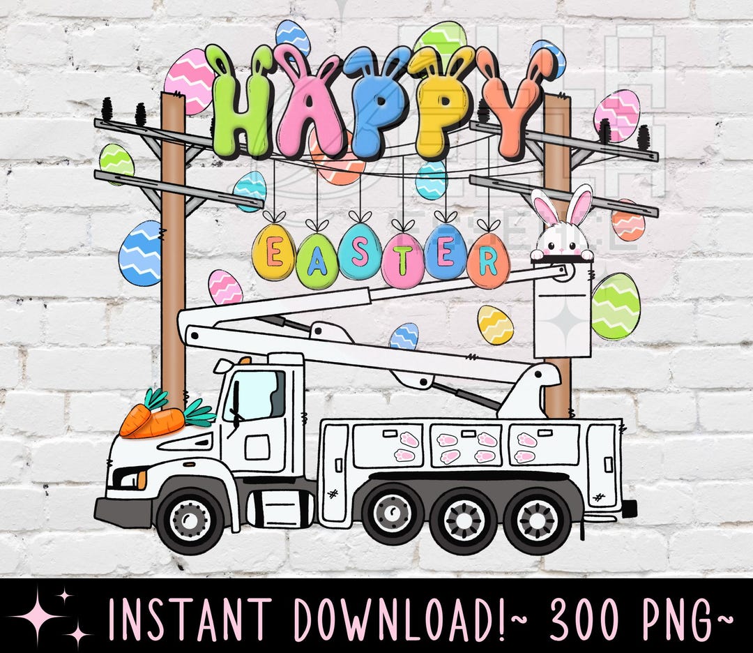 Happy Easter Bucket Truck Png, Blue Collar Easter Png, Bucket Truck ...