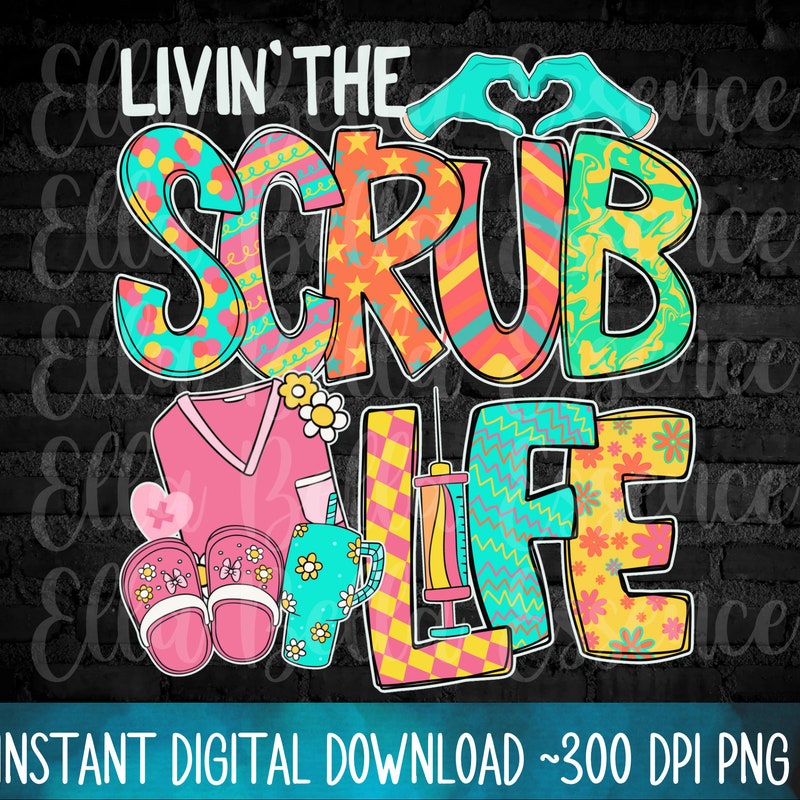 Livin the Scrub Life - Etsy