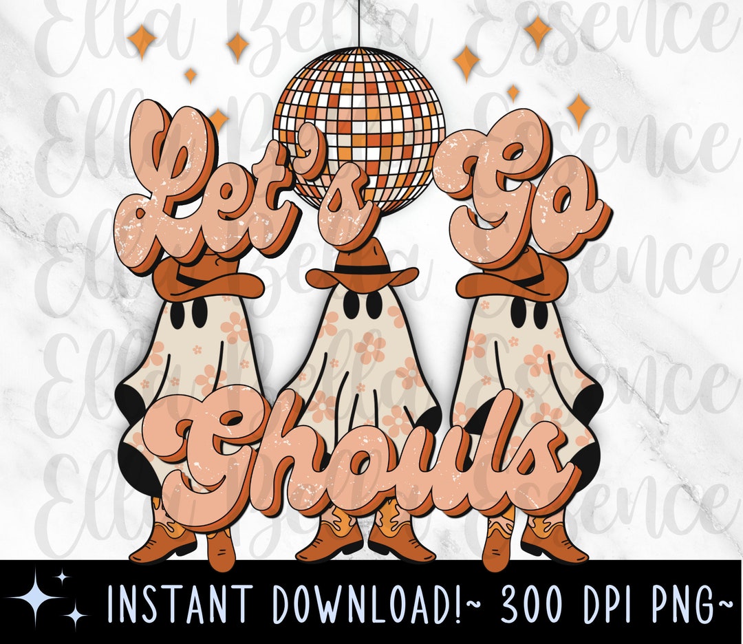 Lets Go Ghouls Png, Cute Country Girl Ghost Disco Design, Ghost Wearing ...