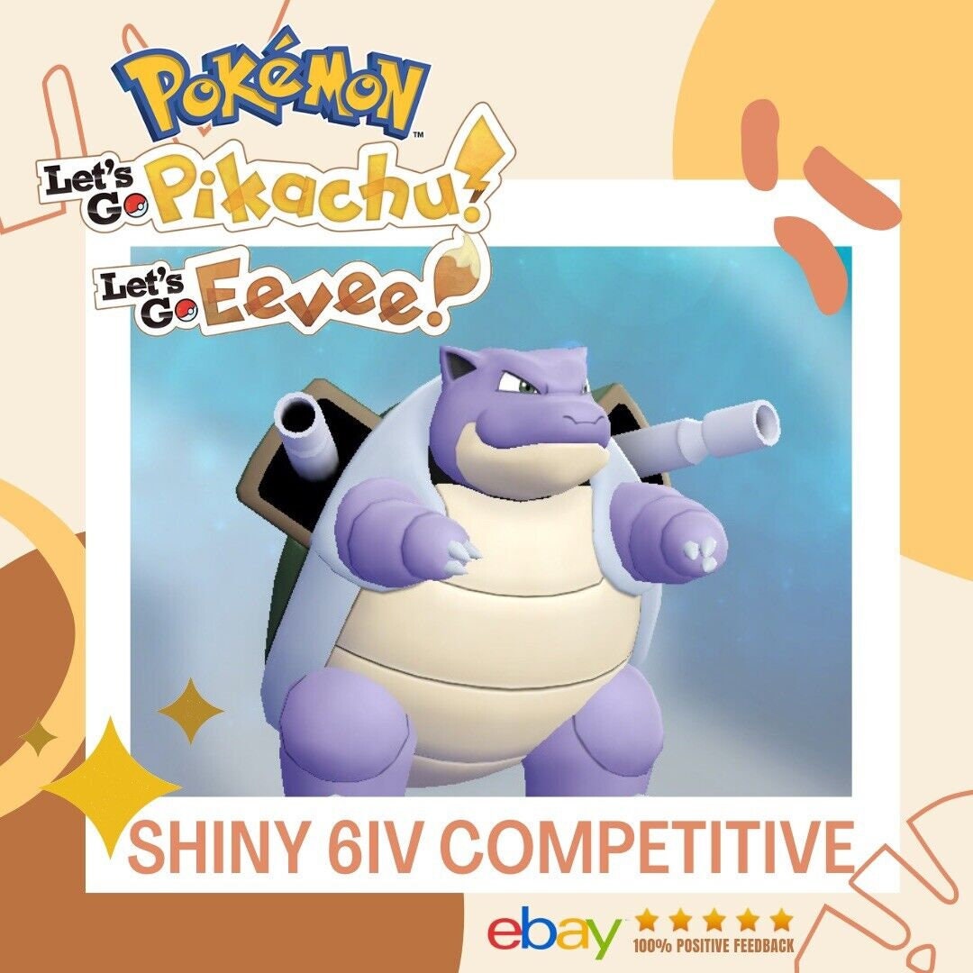 Blastoise Shiny Pokémon Lets Go Pikachu Eevee Battle Ready 6 Iv ...