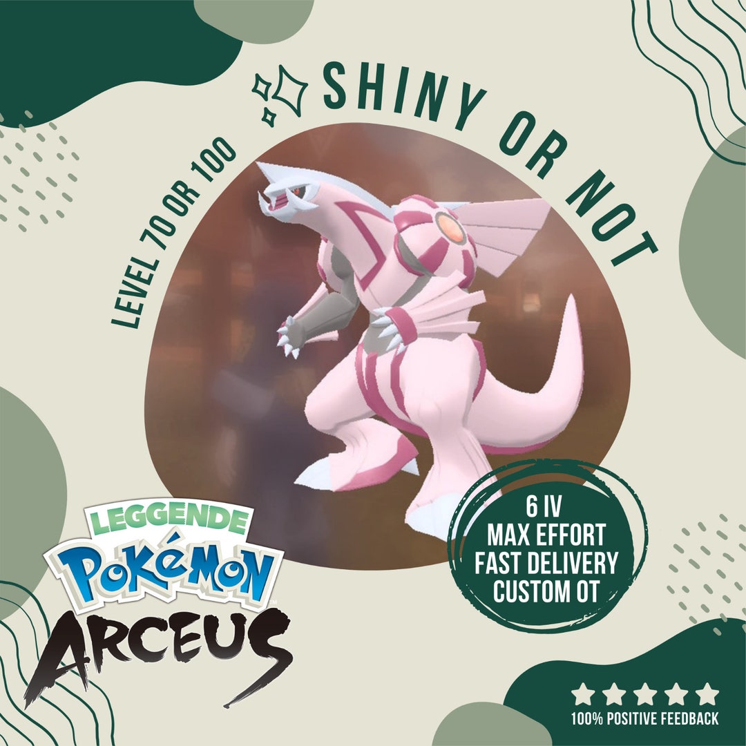 Palkia Shiny Legends Pokémon Arceus 6 IV Max Effort Custom OT Gender ...