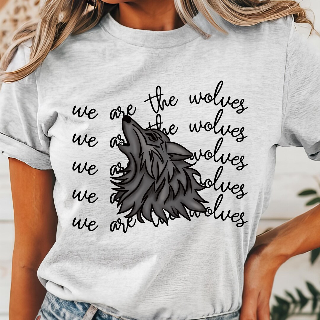 We Are the Wolves Digital PNG File - Etsy