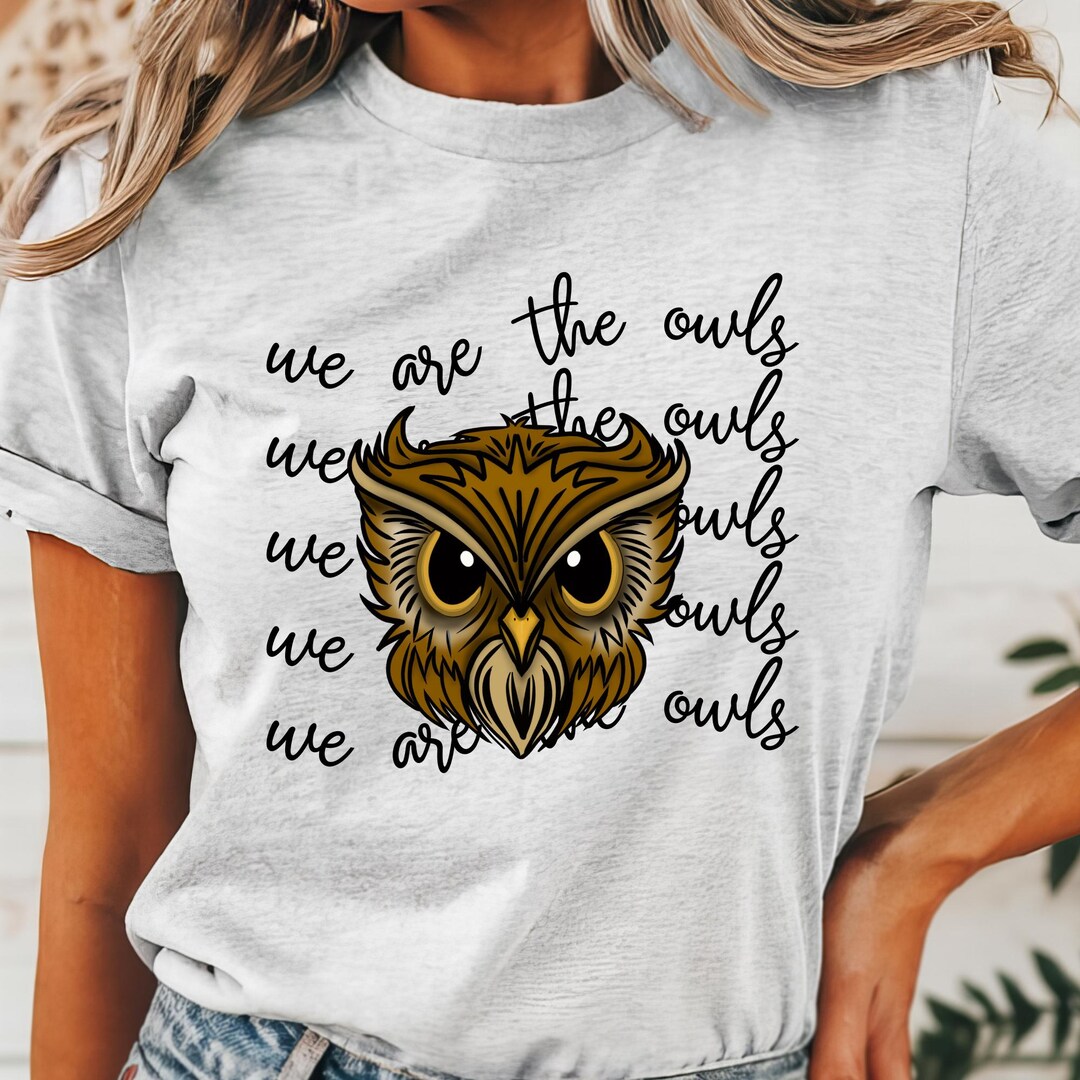 We Are the Owls Digital PNG File - Etsy
