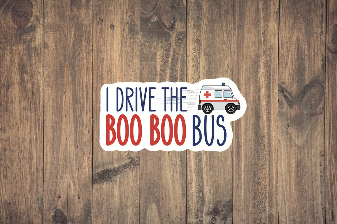 Boo Boo Bus, Ambulance Sticker - Funny Medical Decal, Water Bottle ...