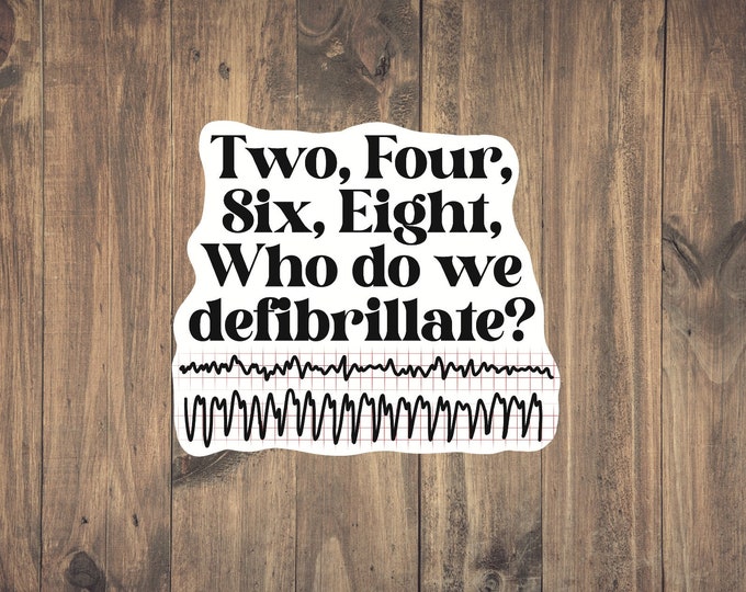 Who Do We Defibrillate? Heart Humor Sticker - Funny Medical Decal for ...