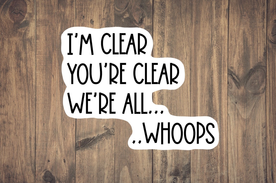 I'm Clear...whoops! Sticker - Funny Medical Decal | Medic Sticker | EMT | EMS Humor | Medical ...