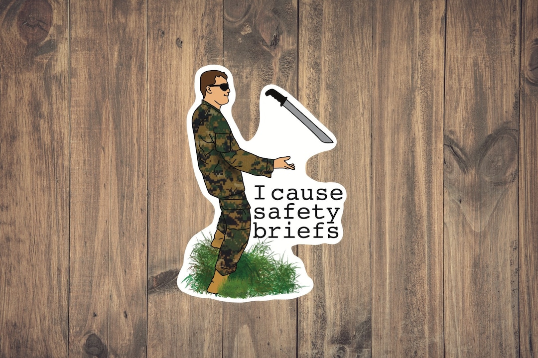 I Cause Safety Briefs Sticker - Funny Military | Military Sarcasm ...