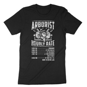 Tree Cutter Arborist, Lumberjack Shirt, Funny Hourly Rate, Arborist ...
