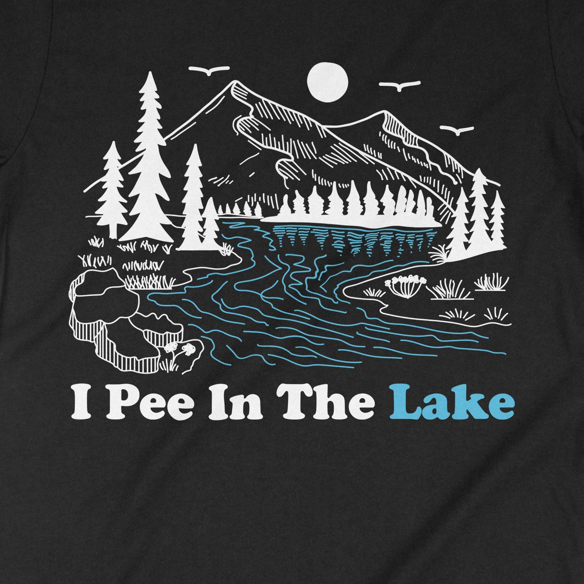 I Pee in the Lake, Funny Lake T-shirt, Lake Shirt, Funny Quote Shirt ...