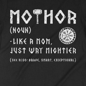 Mothor Like A Mother Just Way Mightier Shirt, Mothor Definition Shirt ...