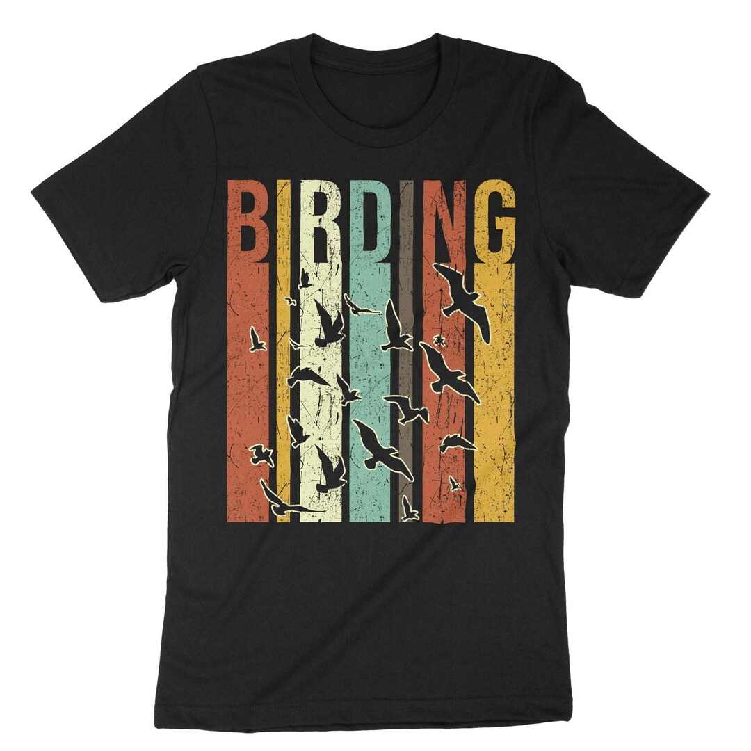 Birding Shirt, Retro Birding T-shirt, Birding Lovers Shirt, Bird ...