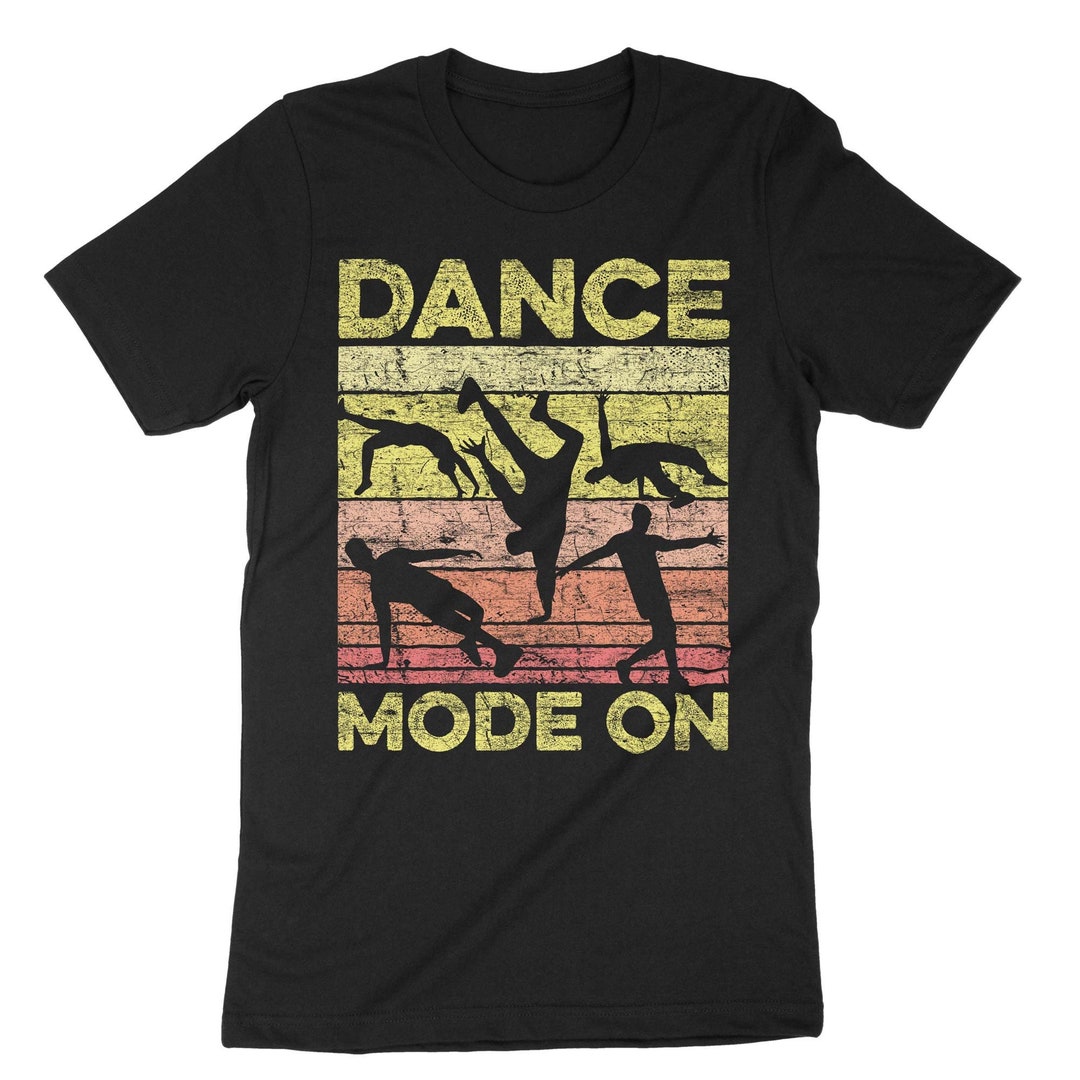 Dance Move on Shirt, Dancers Shirt, Dancer Gift, Dancing Shirt, Dance ...